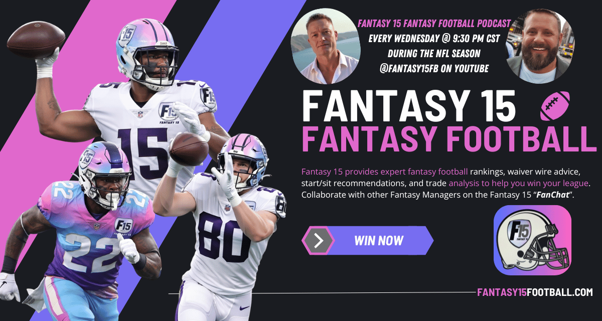 Fantasy 15 - Your Ultimate Fantasy Football Resource